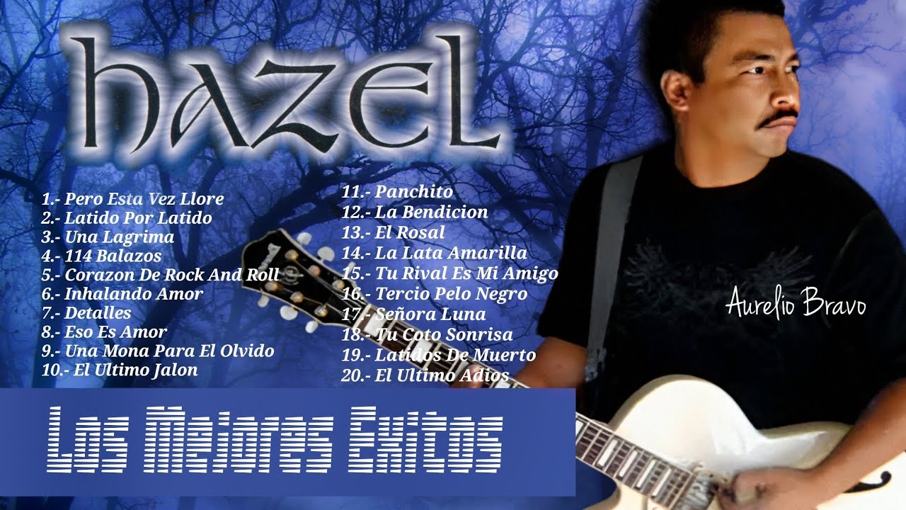 Hazel - Grandes Éxitos Mix •| Mix •| Rock Urbano •| Rock Sin Visa - YouTube