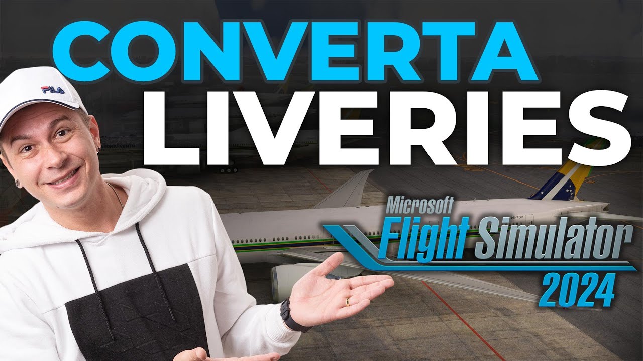 Como Converter Liveries do FS2020 para o FS2024 - YouTube