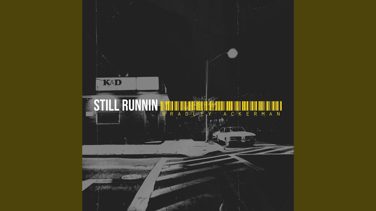 Still Runnin - YouTube