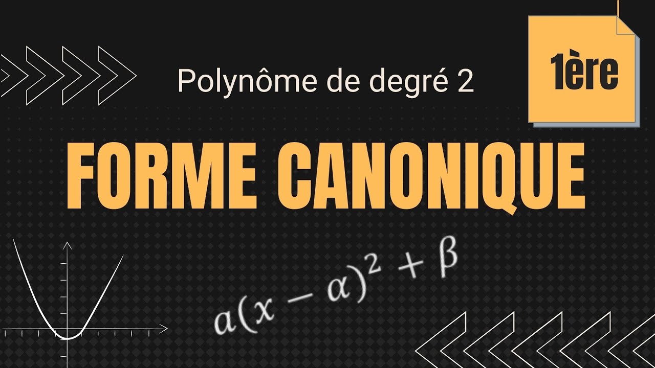 Déterminer la forme canonique d'un polynôme - YouTube