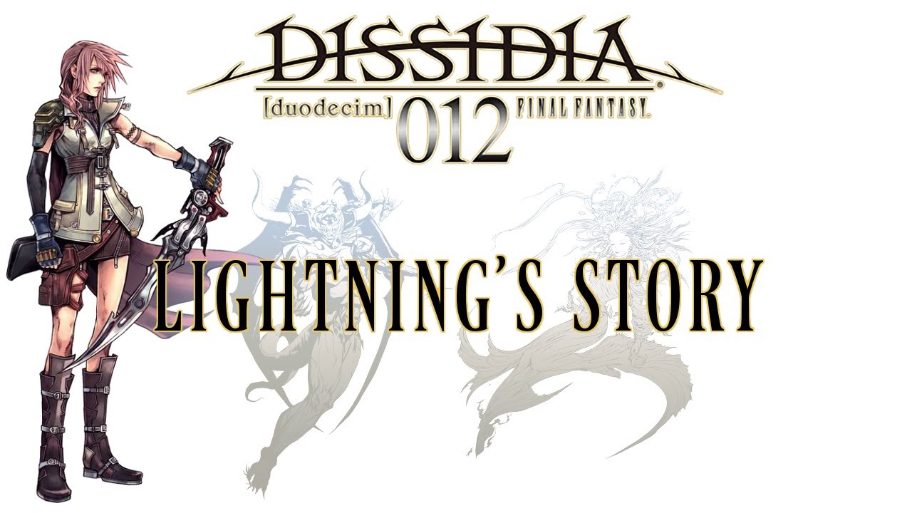 Dissidia Storyline Compilation - Lightning's Story - YouTube
