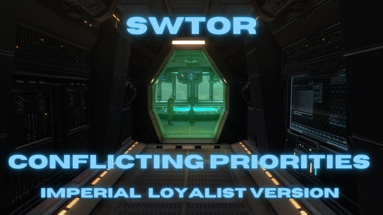 SWTOR - Conflicting Priorities - Imperial Loyalist Version - New Zenith ...