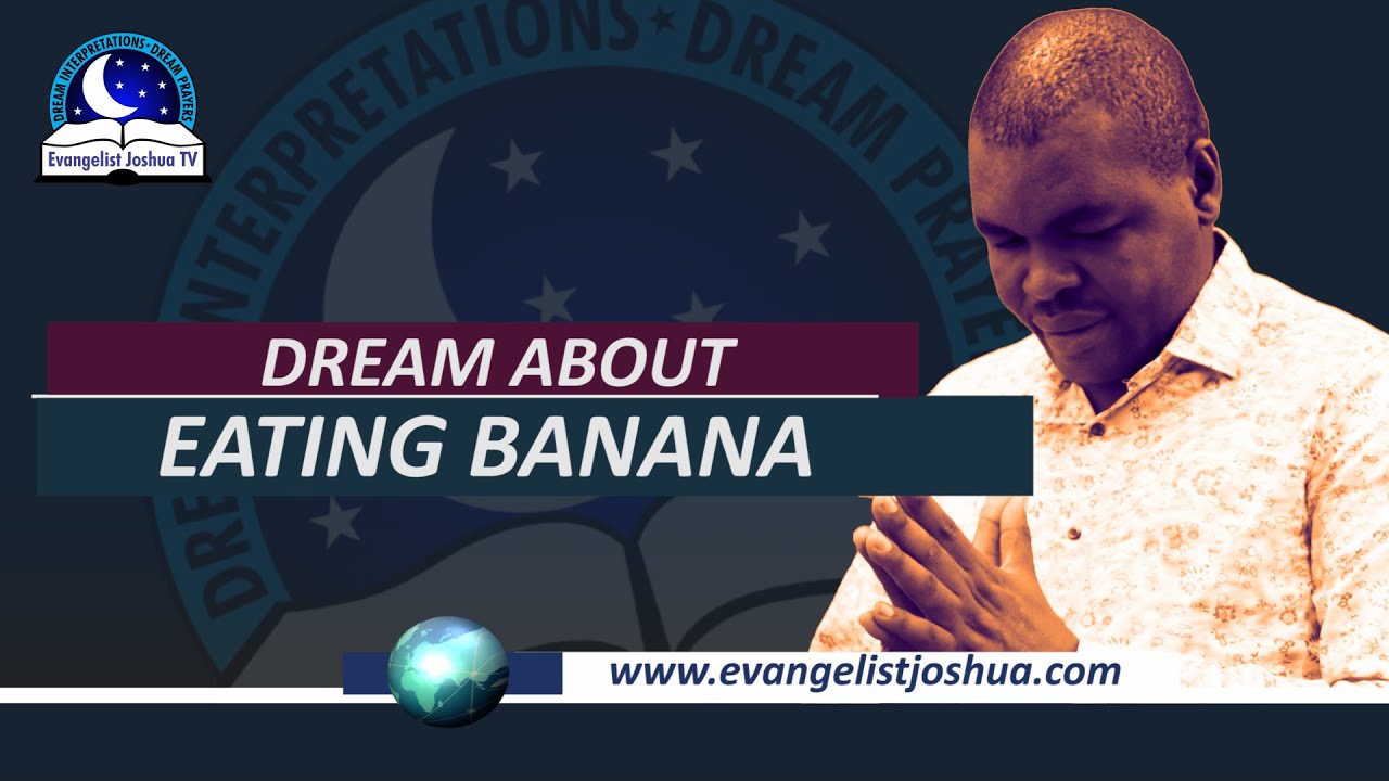 Dream About Eating Ripe Or Unripe Banana Meaning And Symbolism YouTube Dream About Eating Ripe Or Unripe Banana Meaning And Symbolism YouTube