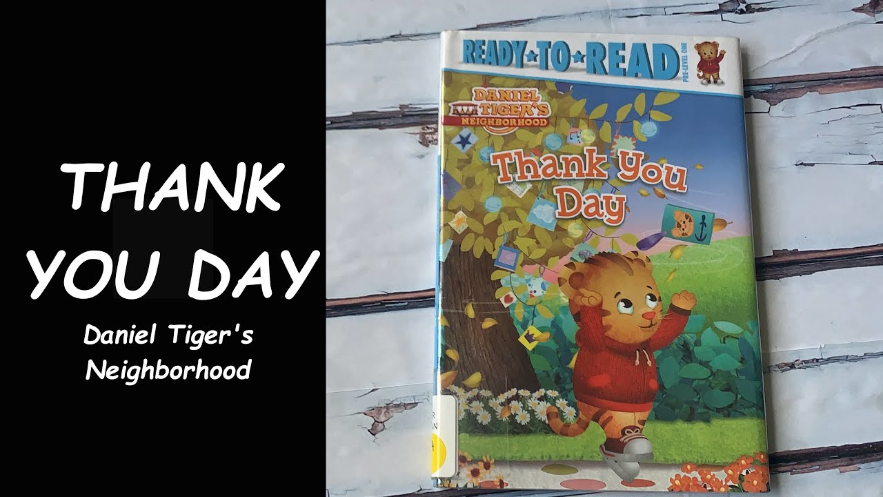 Read Aloud Book -Thank You Day | Daniel Tiger's Neighborhood| - YouTube