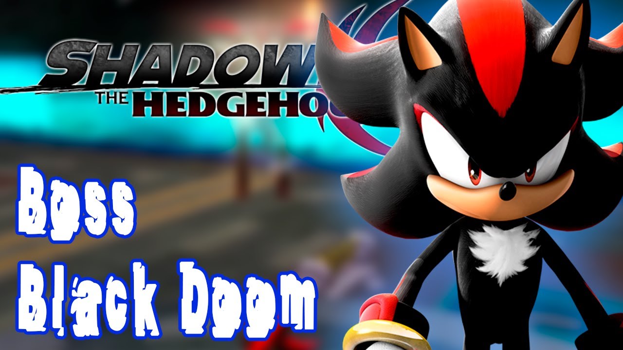 INTERACTIVE Shadow the Hedgehog - Boss-2 - Black Doom - YouTube