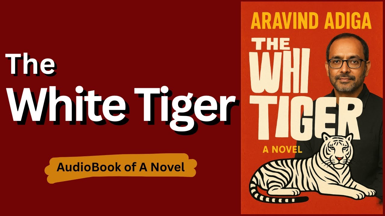 The White Tiger | गरीब से मालिक बनने की कहानी | Arvind Adiga ...