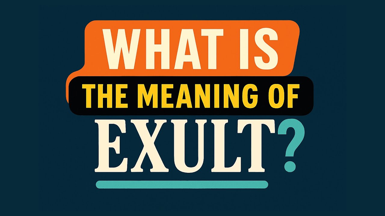 What is the meaning of Exult? - YouTube