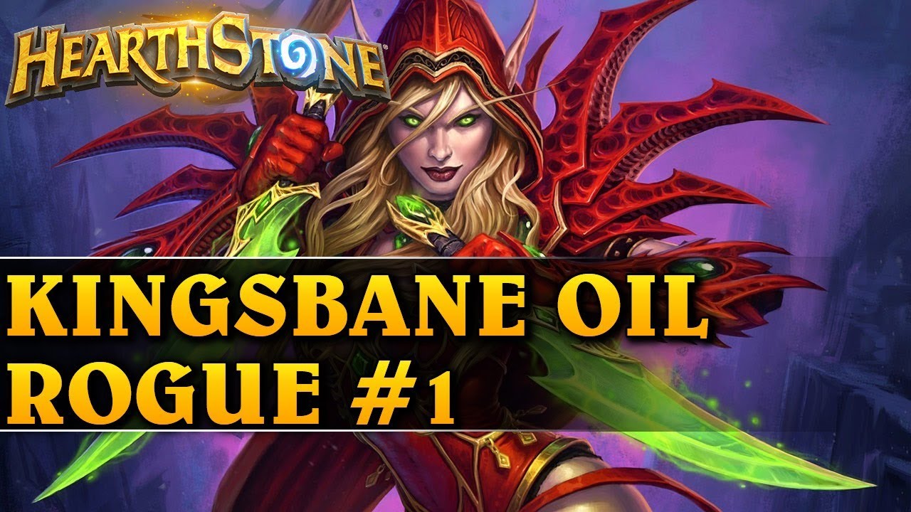 KINGSBANE OIL ROGUE #1 - Hearthstone Decks wild - YouTube