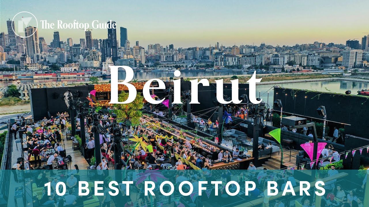 10 Best Rooftop Bars in Beirut - 2024 - YouTube