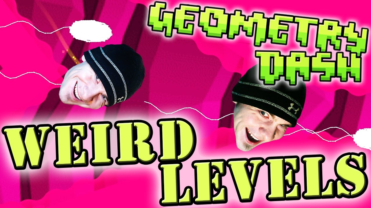 Geometry Dash ~ WEIRD LEVELS - YouTube