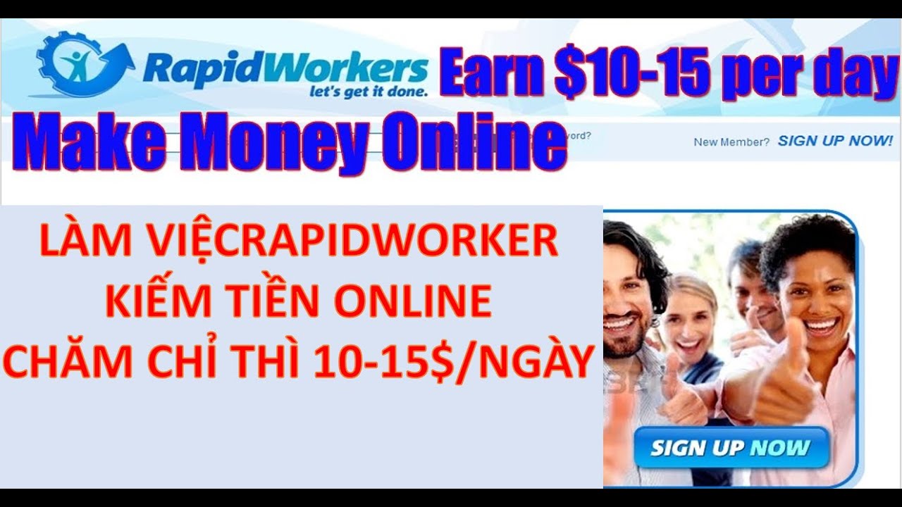 HƯỚNG DẪN LÀM VIỆC KIẾM TIỀN ONLINE TRÊN RAPIDWORKERS COMPLETE JOBS ON RAPIDWORKERS GET MONEY ...