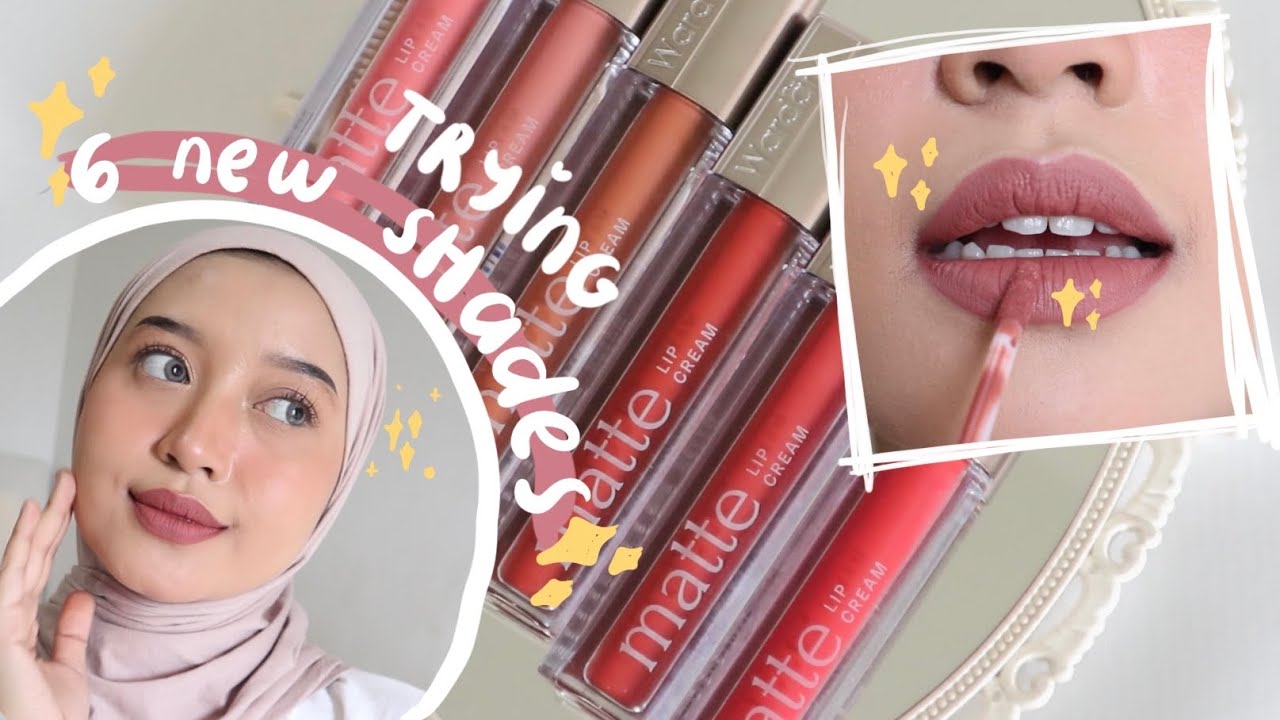 TRYING ALL NEW SHADES! | Wardah Matte Lip Cream💄💕 - YouTube