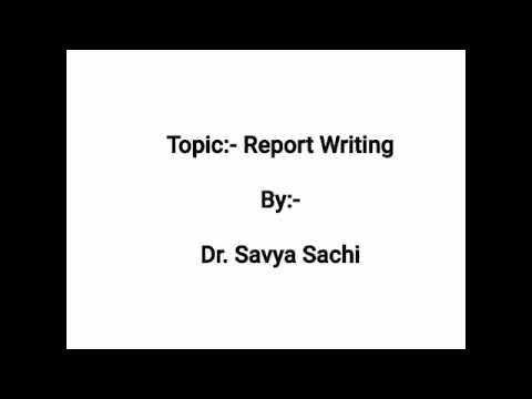 Report Writing | By:- Dr. Savya Sachi | ASH-PC | FOET | University of ...