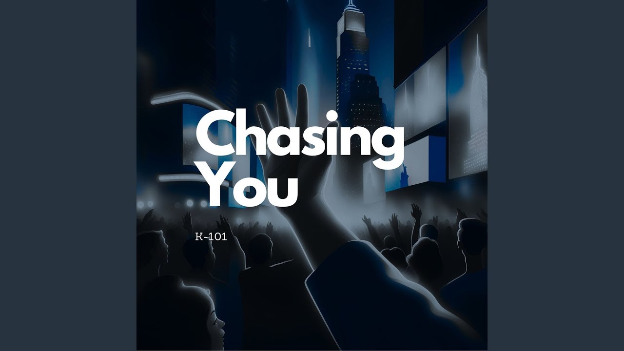 Chasing You - YouTube