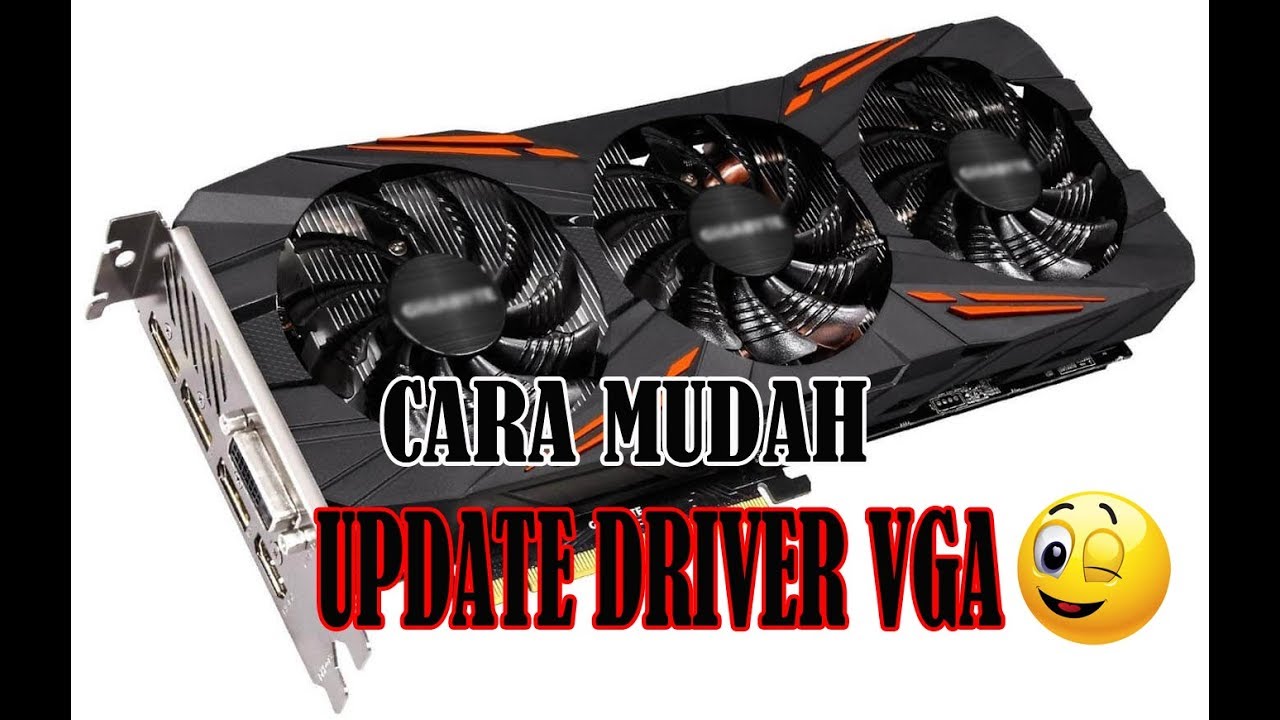 Cara Update Driver VGA - YouTube