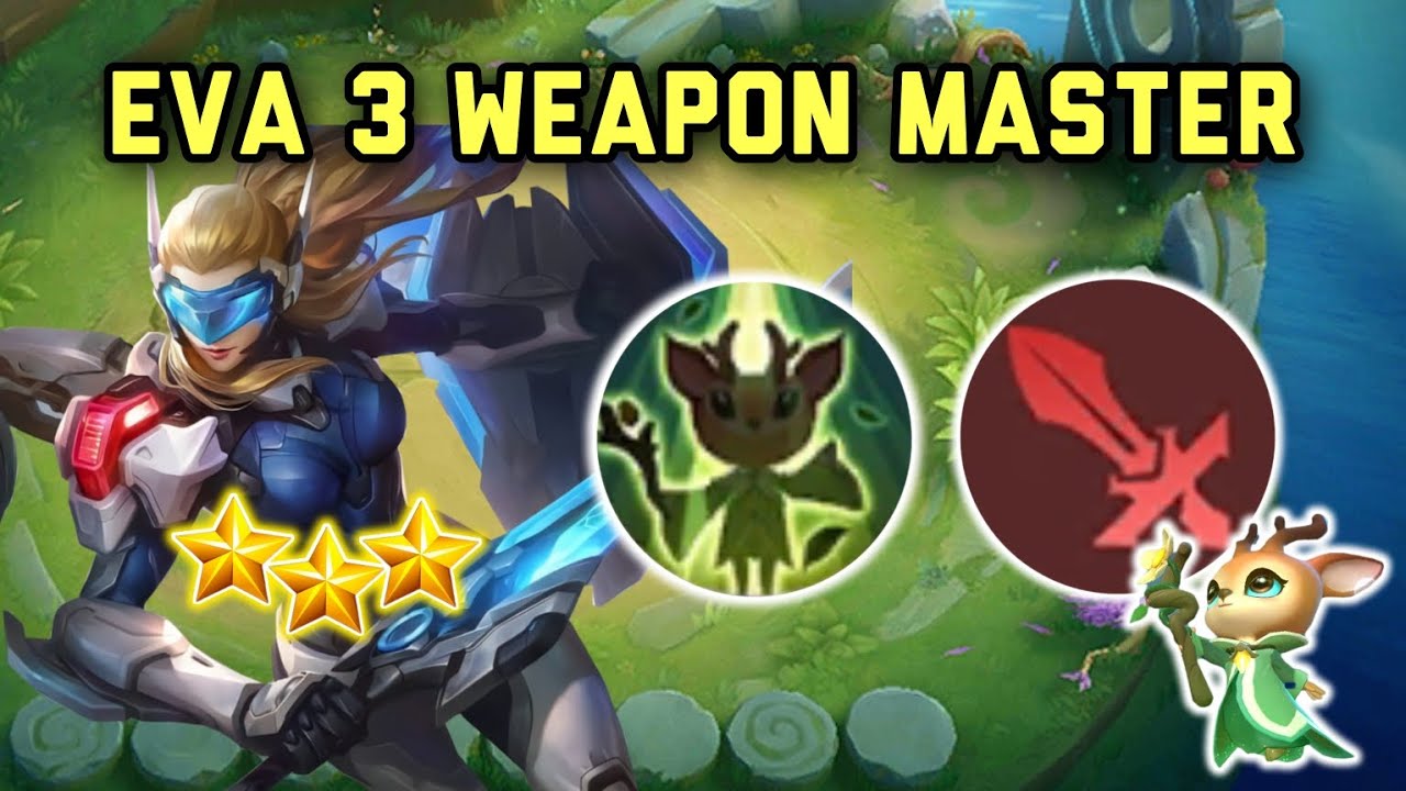 EVA 3 - WEAPON MASTER! MAGIC CHESS MOBILE LEGEND - YouTube