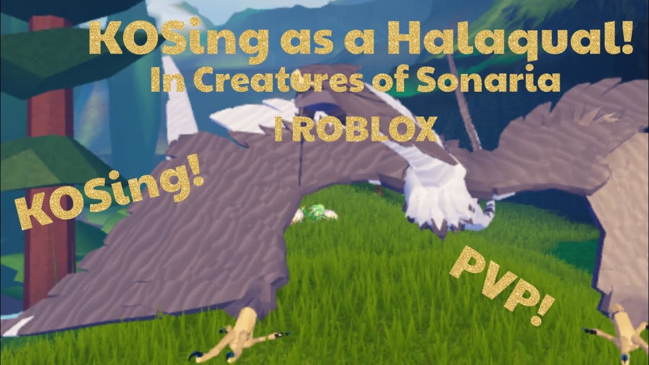 KOSING AS A HALAQUAL | PVP AND KOSING | PART 1| ROBLOX CREATURES OF ...