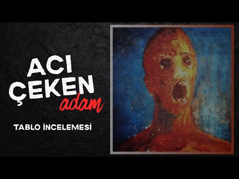 Acı Çeken Adam Tablosunun İlginç Hikayesi...
