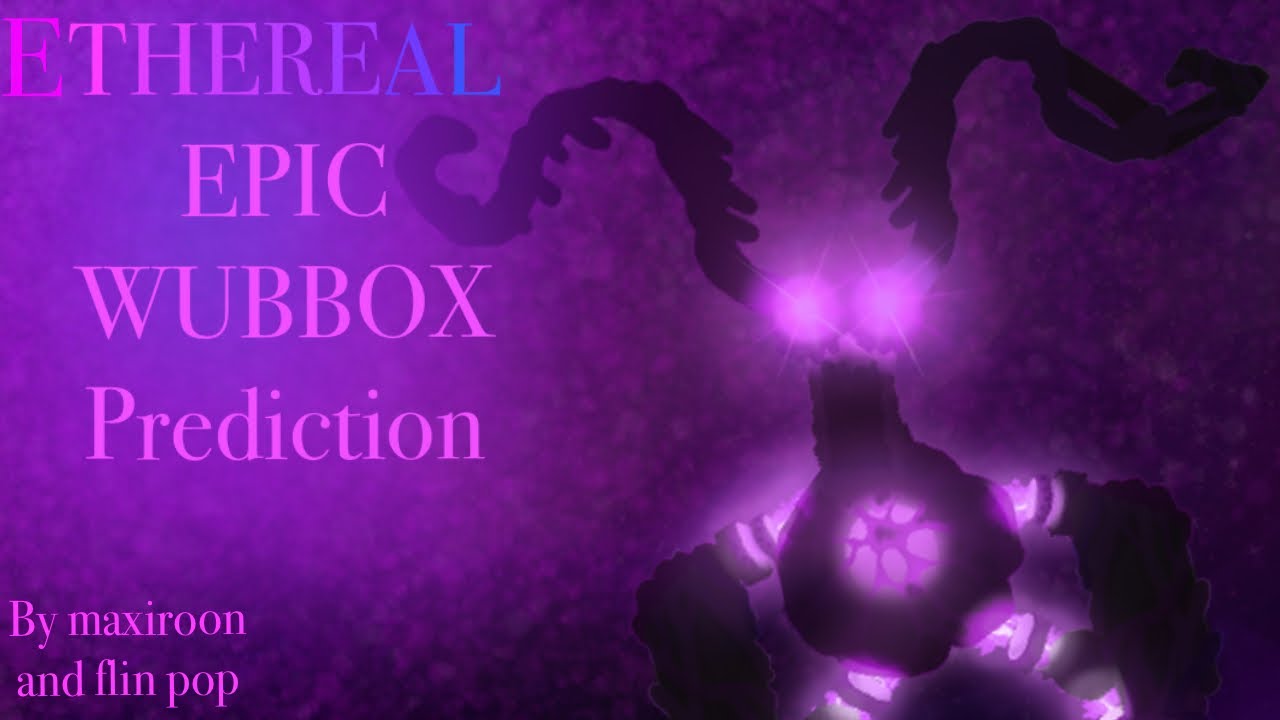 ETHEREAL EPIC WUBBOX PRODUCTION @Maxiroon for animation - YouTube