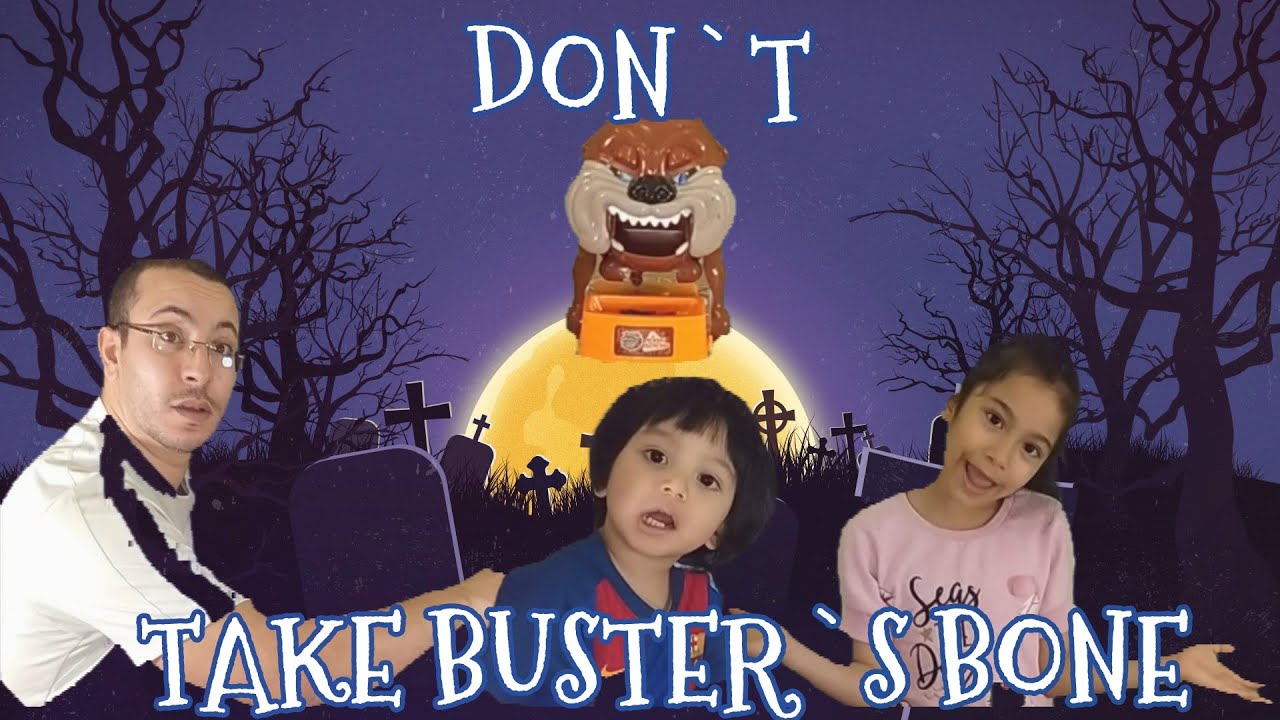 Don't Take Buster's Bone 😂😍 !!! LETS PLAY 💪👨‍👧 - YouTube