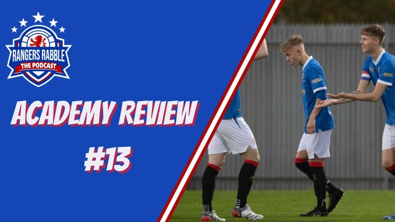 Rangers Academy Review #13 - What next for Tony Weston? 👀 - YouTube