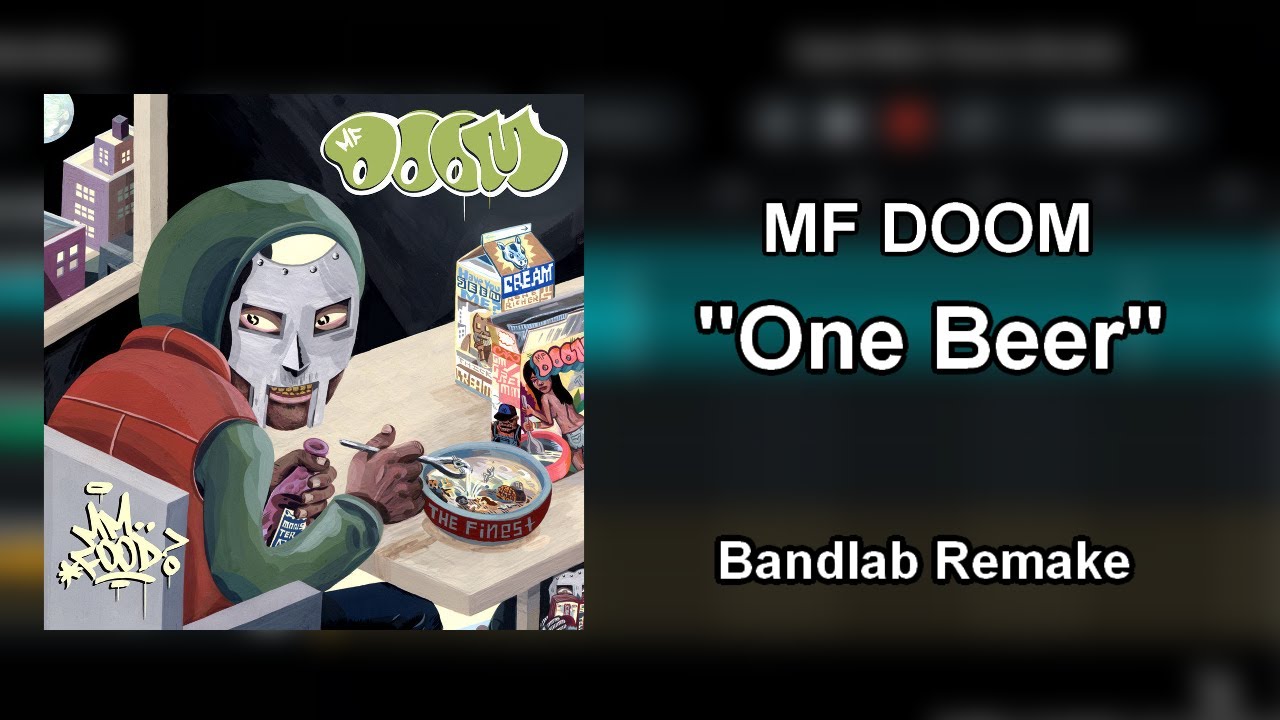 MF DOOM - One Beer (Bandlab Remake) - YouTube