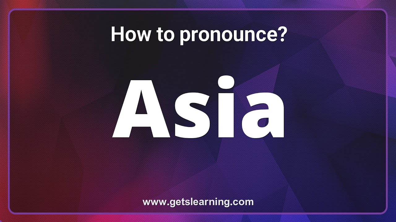 How to pronounce Asia in English Correctly | common word - YouTube