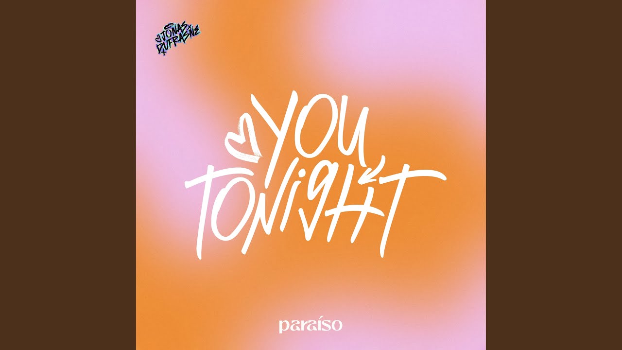 You, Tonight - YouTube