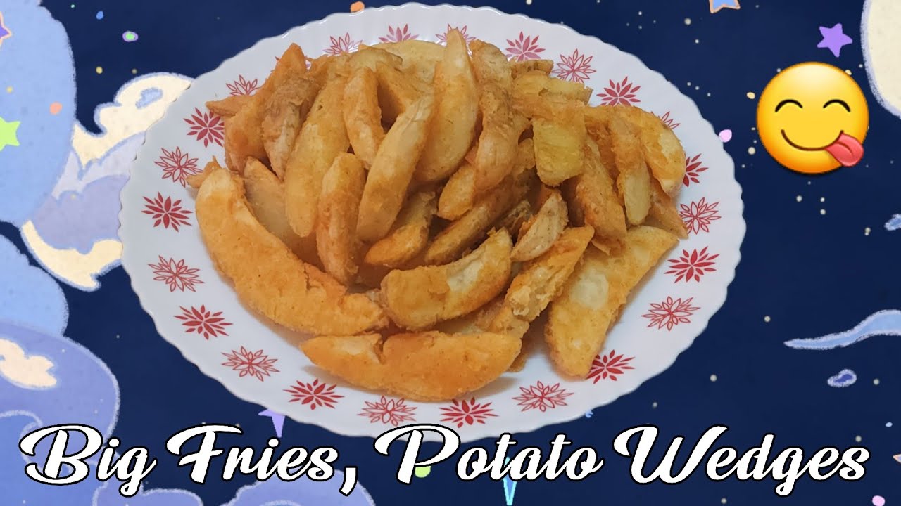 Big Fries, Potato Wedges - YouTube