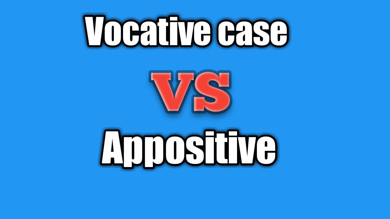 Vocative case VS Appositive - YouTube