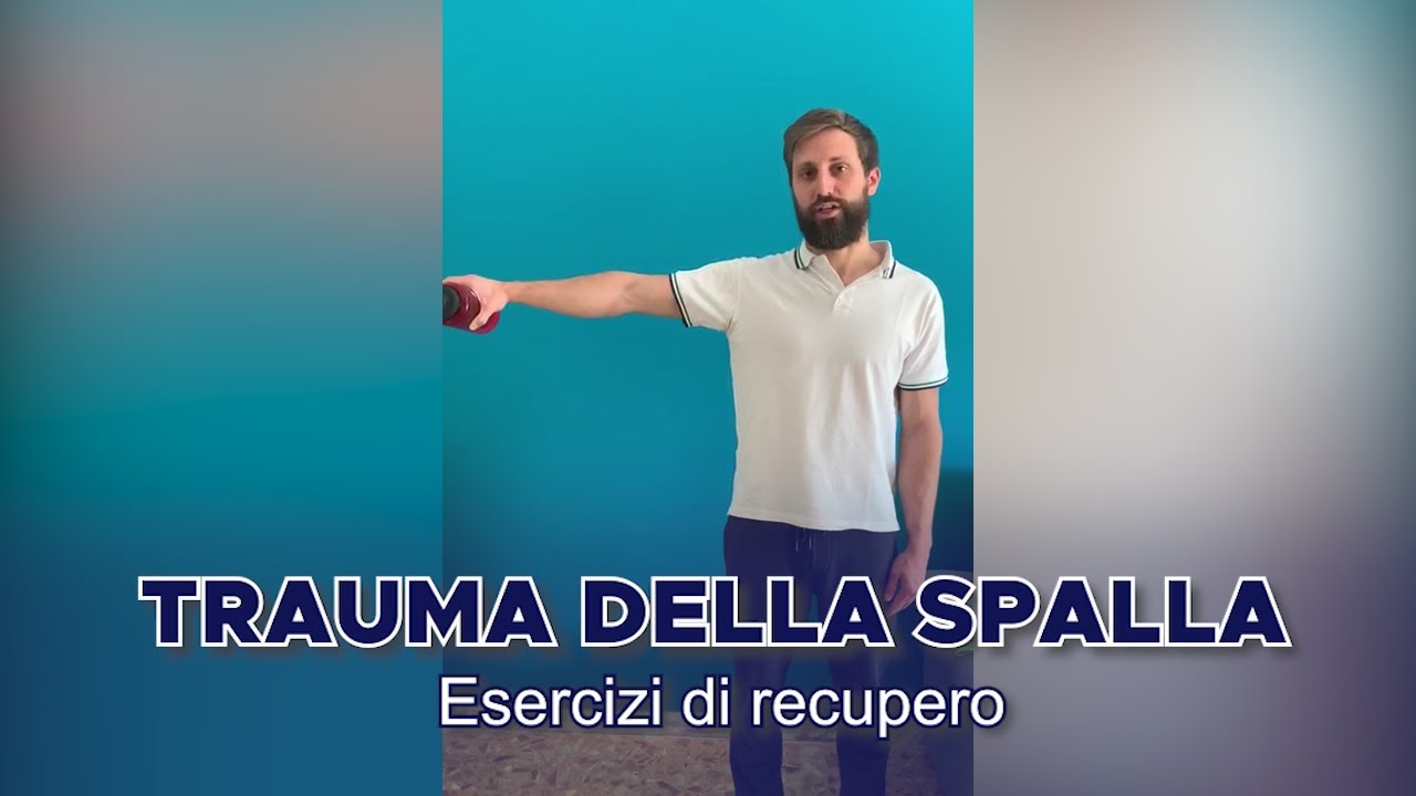 Trauma della Spalla - Esercizi di Recupero | Physiolab Roma - YouTube