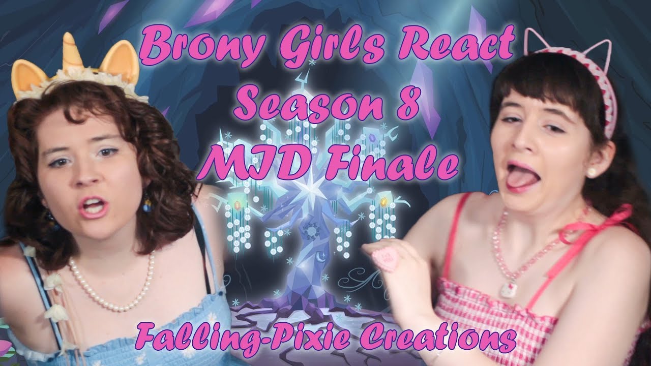 Brony Girls React ~ Season 8 MID Finale - YouTube