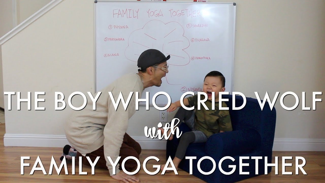 How To Teach Kids Yoga :: Satya :: The Boy Who Cried Wolf :: Family ...