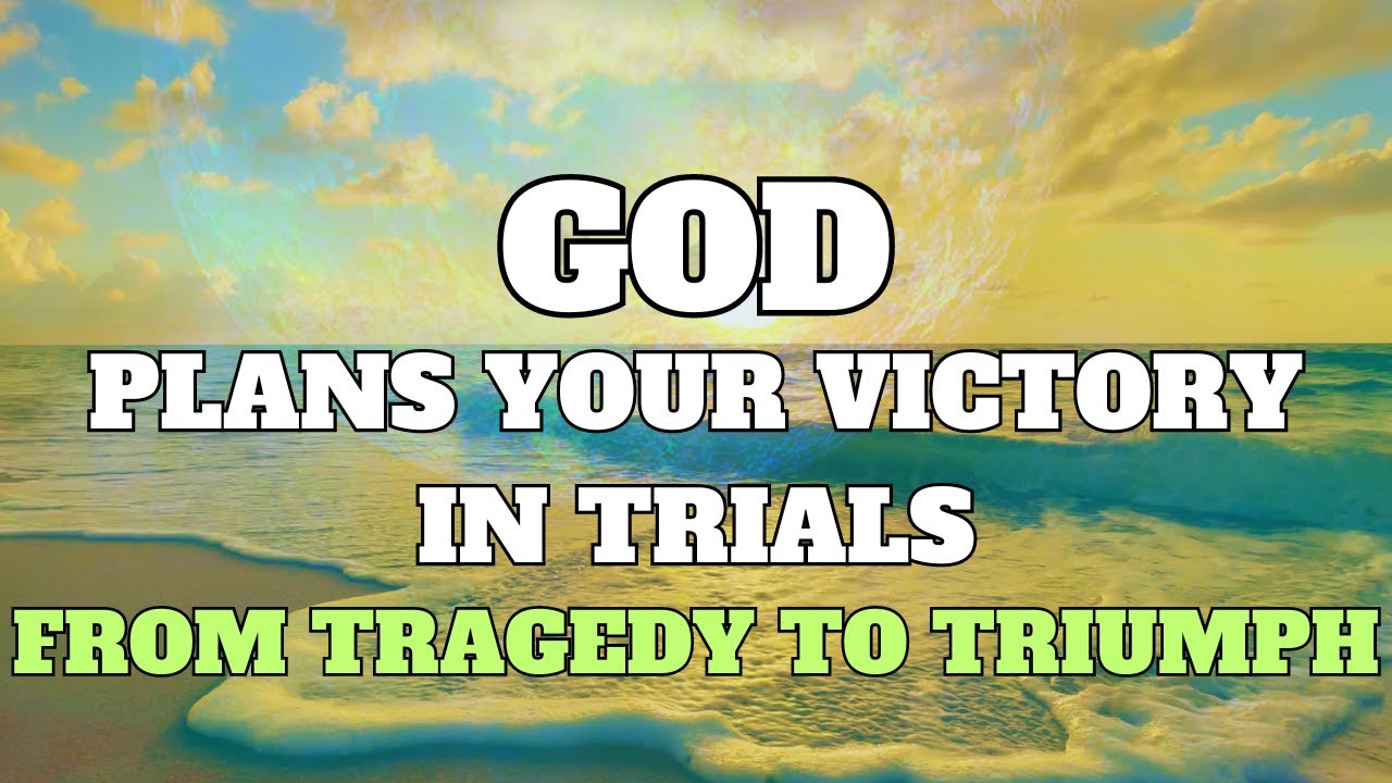 God Prepares You for a Victory in Your Darkest Moments: Tragedy into ...