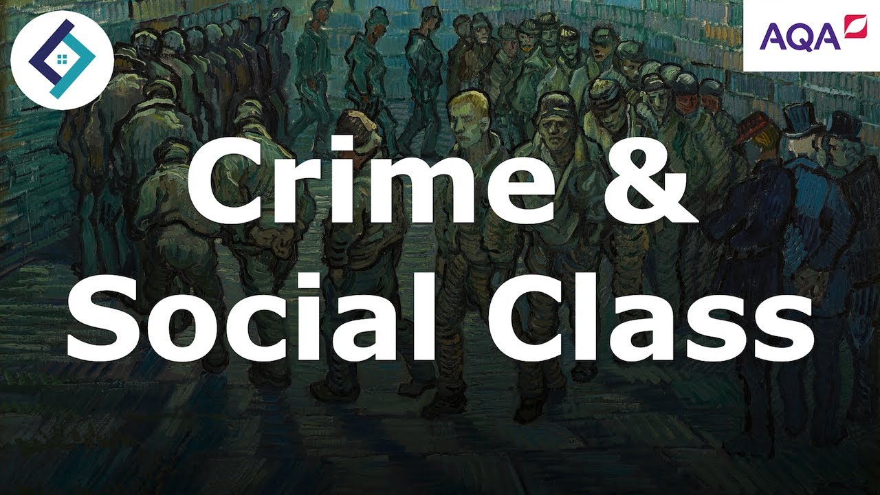 Crime & Social Class | Crime & Deviance | AQA A Level Sociology - YouTube