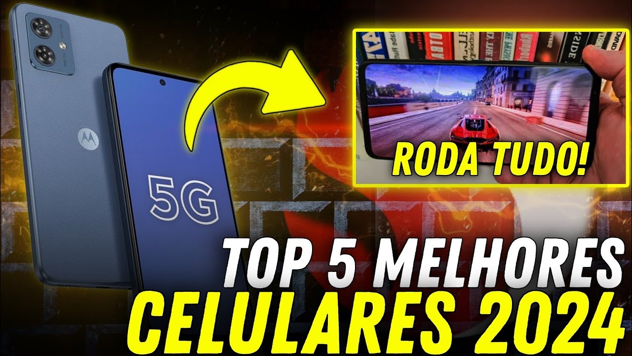 TOP 5 melhores CELULARES para 2024!!! (Samsung, Motorola e Xiaomi ...