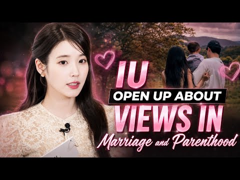 IU open up about views in marriage and parenthood✨️💕 ● Wishes she will have a husband like Gwansik 