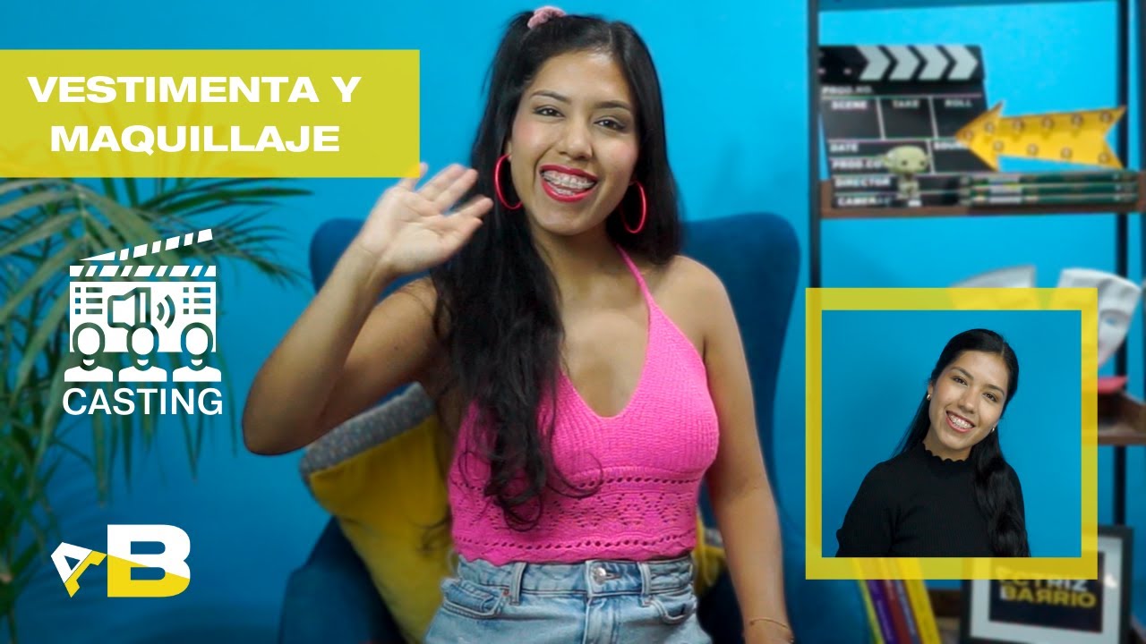 COMO IR A UN CASTING / VESTIMENTA, MAQUILLAJE Y PEINADO - YouTube