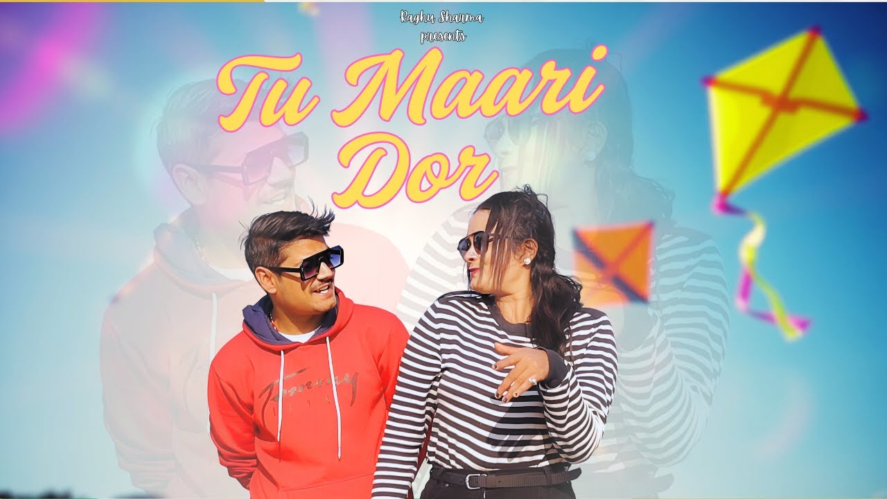 TU MAARI DOR | RAGHU SHARMA | RUPAL SHARMA | TRENDY | New Song 2025 - YouTube