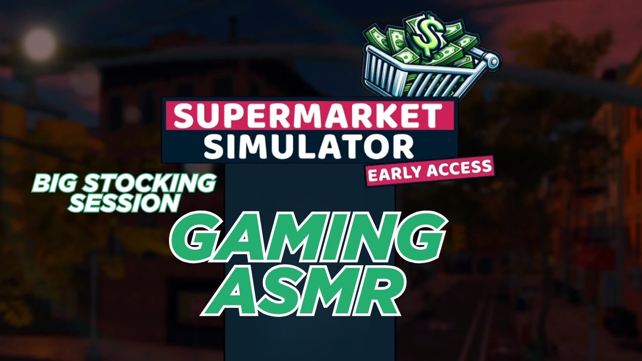 Restocking ASMR From Supermarket Simulator | Sleeping & Relaxing ASMR ...
