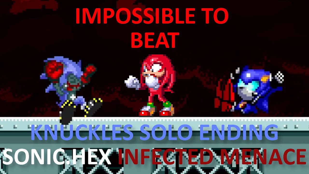 I GOT KNUCKLES SOLO ENDING SO YOU DON'T HAVE TO! | Sonic.HEX Infected ...