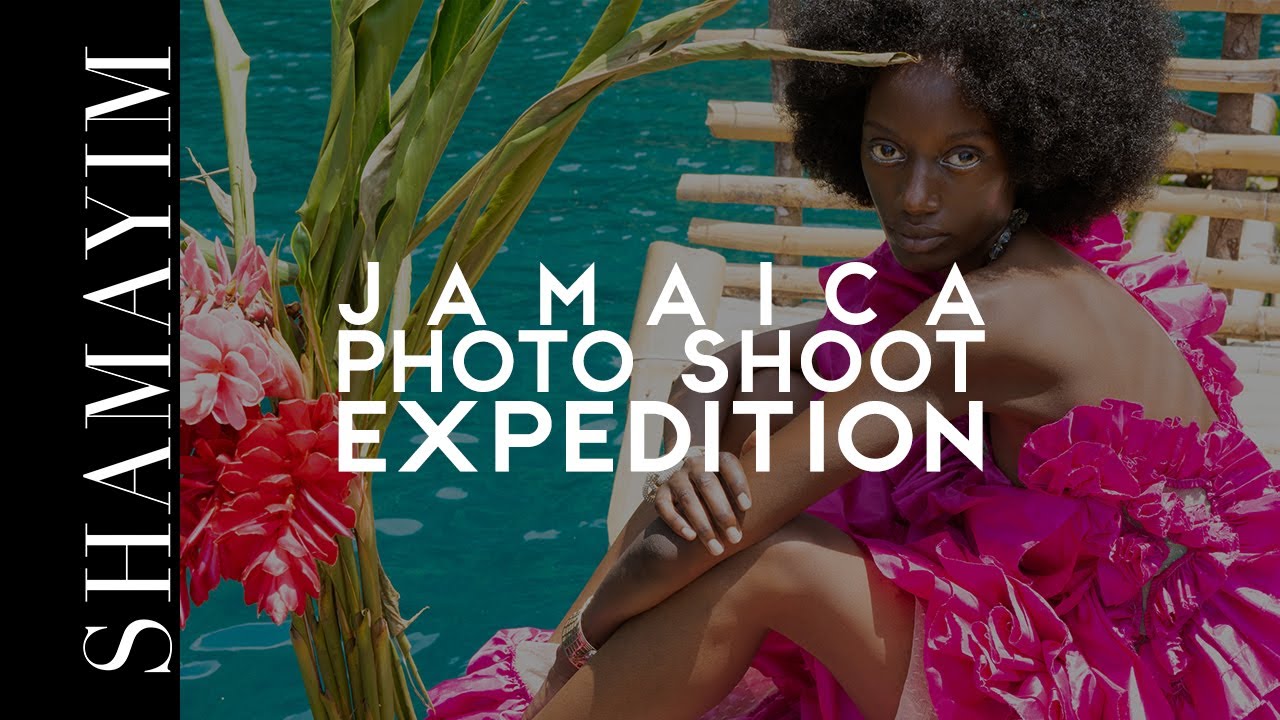 SHAMAYIM Jamaica Photo Shoot Expedition - YouTube