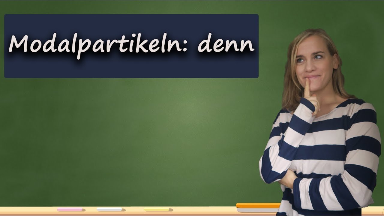 German Lesson - Modal Particles - Part 2 - "denn" - C1/C2 - YouTube