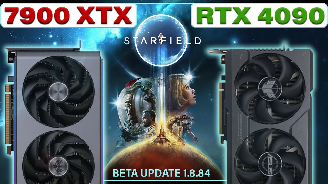 Starfield [4K] Beta Update RX 7900XTX vs RTX 4090 (Maximum Settings ...