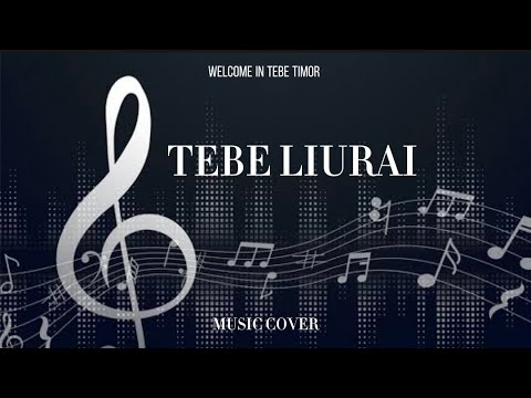 TEBE LIURAI_TIMOR - YouTube