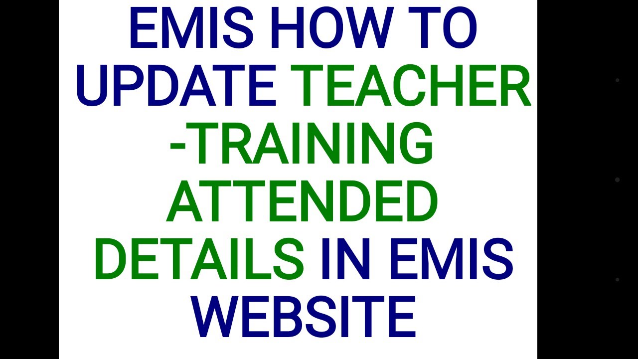 EMIS HOW TO UPDATE TEACHER -TRAINING ATTENDED DETAILS IN EMIS WEBSITE ...