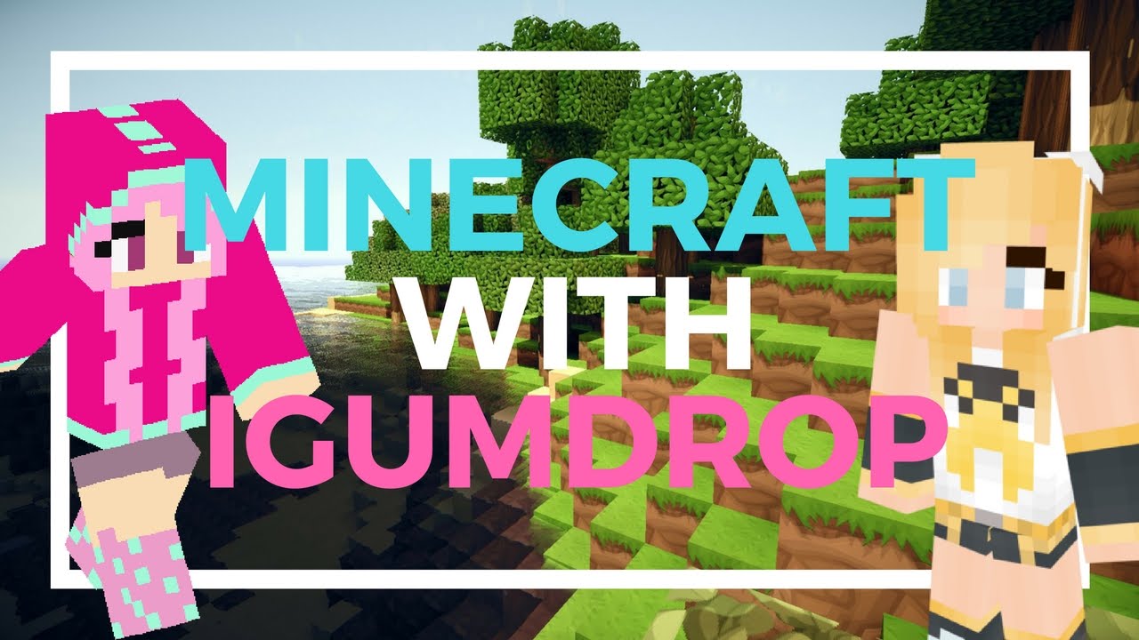 MINECRAFT TROLLING WITH IGUMDROP - YouTube
