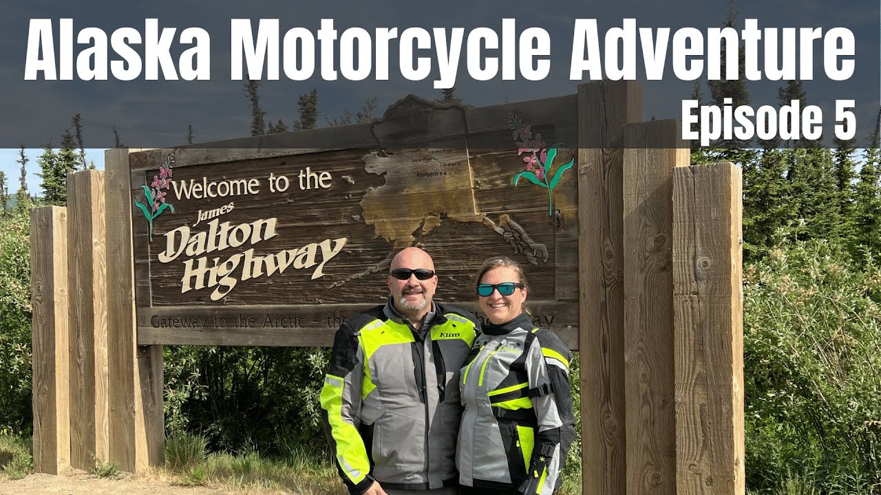 ALASKA MOTORCYCLE ADVENTURE--Episode 5--Dalton Highway - YouTube