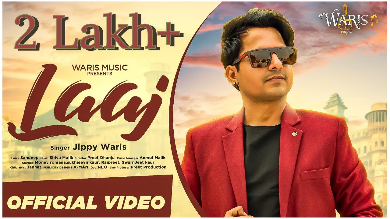 Laaj : Jippy Waris (Official video) || Shiva Malik || Preet Dhanju ...