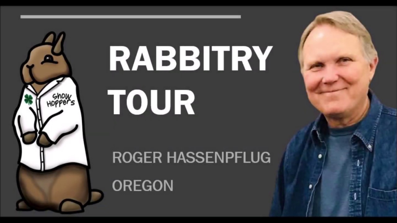Rabbitry Tour - Roger Hassenpflug - YouTube